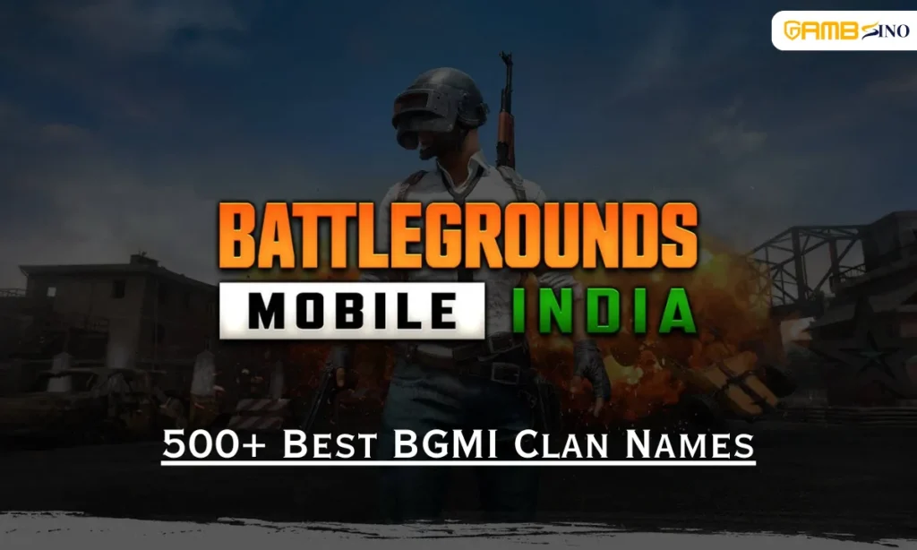 500+ BGMI Clan Names for Gaming Squads - GambSino